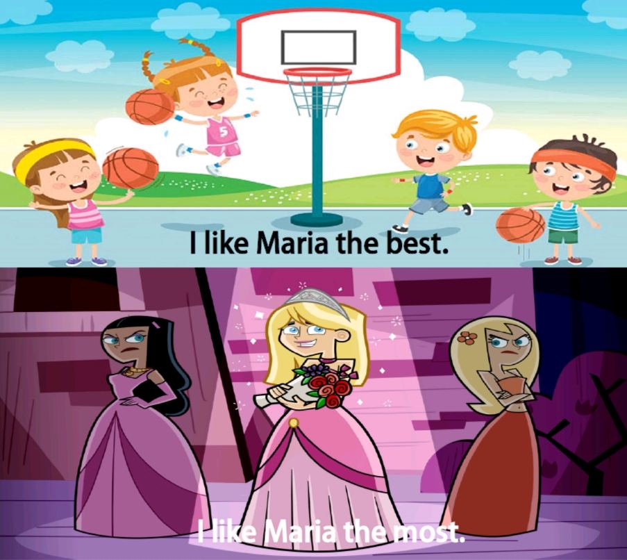 I like Maria the best. I like Maria the most. I like Maria the best,这句话 ...