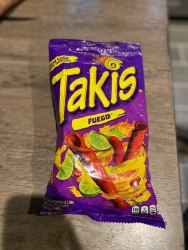 Takis fuego ?? You mean Tak is fire=hot??? Hell yeah ! I am‼️ I know ...